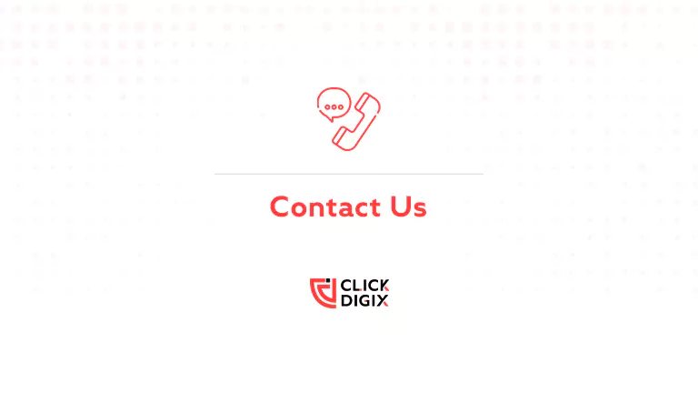 Contact Us | Click Digix – Your Digital Growth Partner